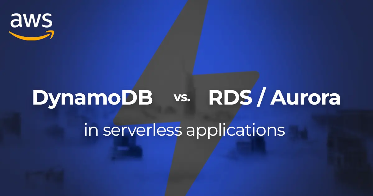 Aws Dynamodb Vs Rds In Serverless Environments
